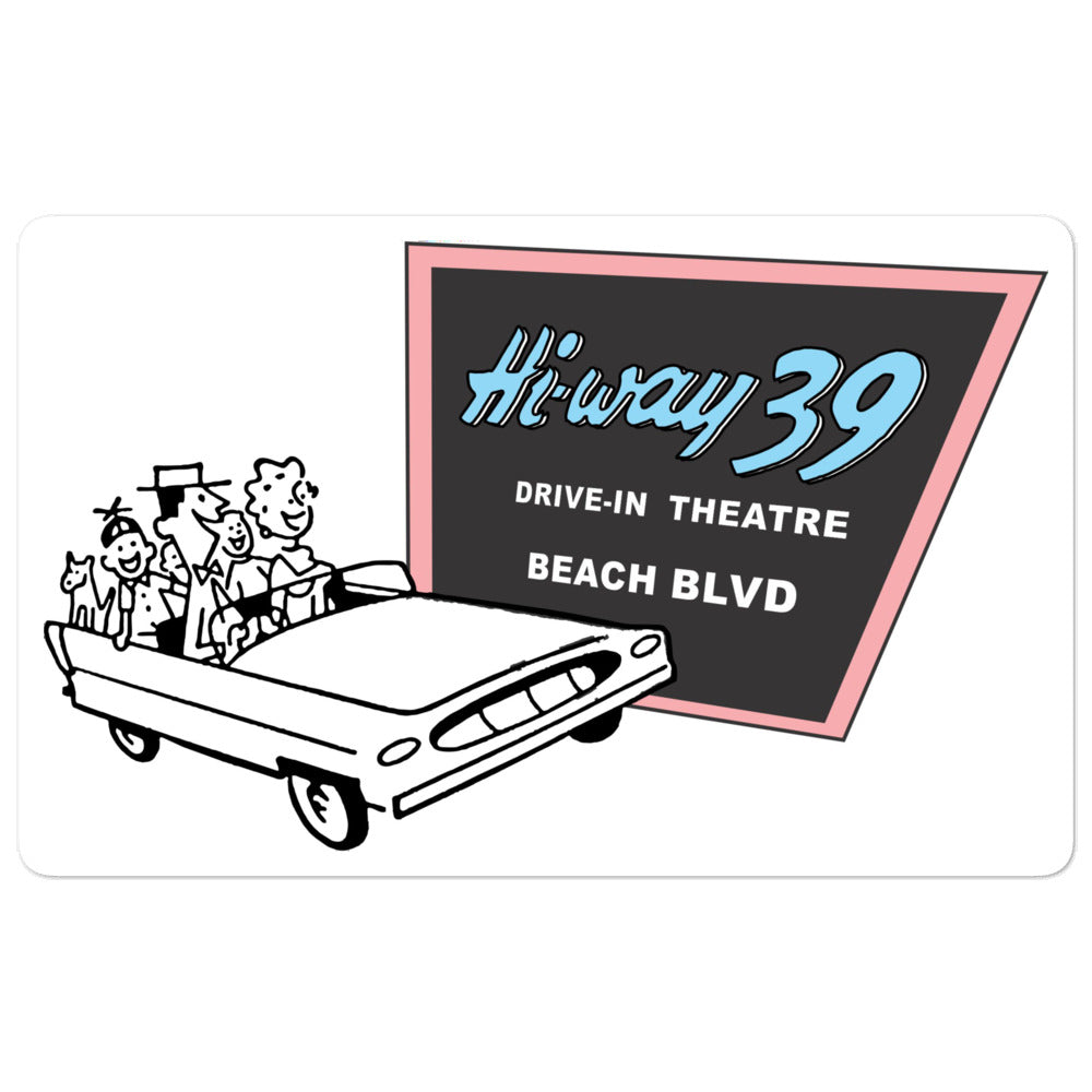Hi-Way 39 Drive-In Sticker – The Lost Landmarks